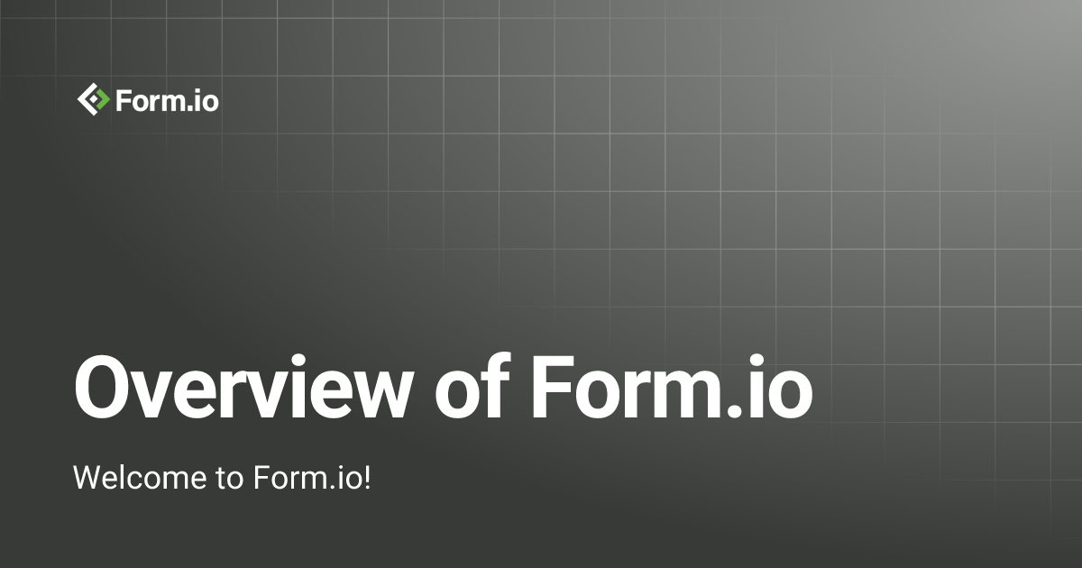 Overview of Form.io | Form.io Documentation