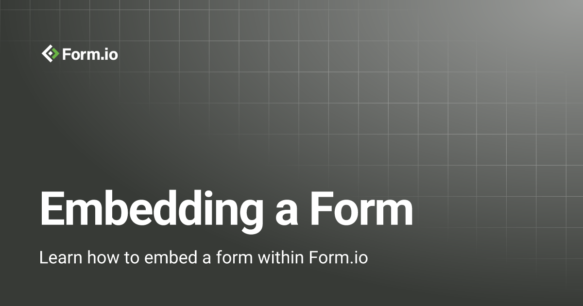 Embedding a Form | Form.io Documentation