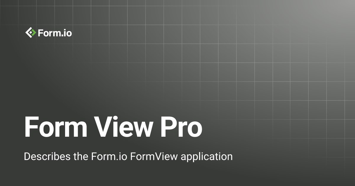 Form View Pro | Form.io Documentation