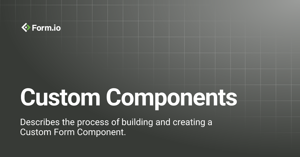 Custom Components | Form.io Documentation