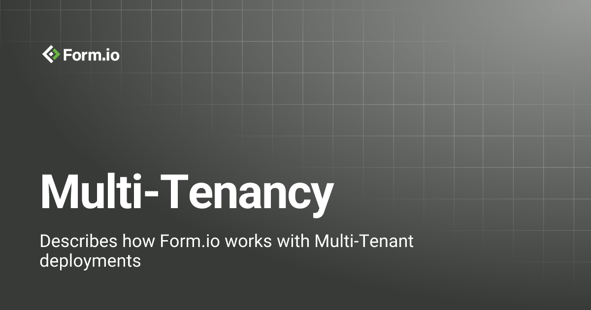 Multi-Tenancy | Form.io Documentation
