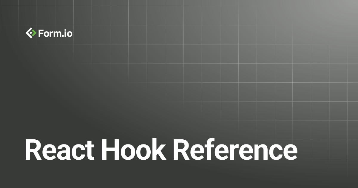 React Hook Reference | Form.io Documentation