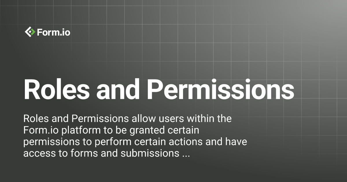 Roles and Permissions | Form.io Documentation